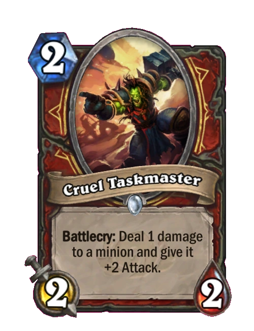 Cruel Taskmaster (Classic) - Hearthstone Wiki