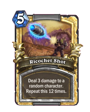 Ricochet Shot (boss) - Hearthstone Wiki