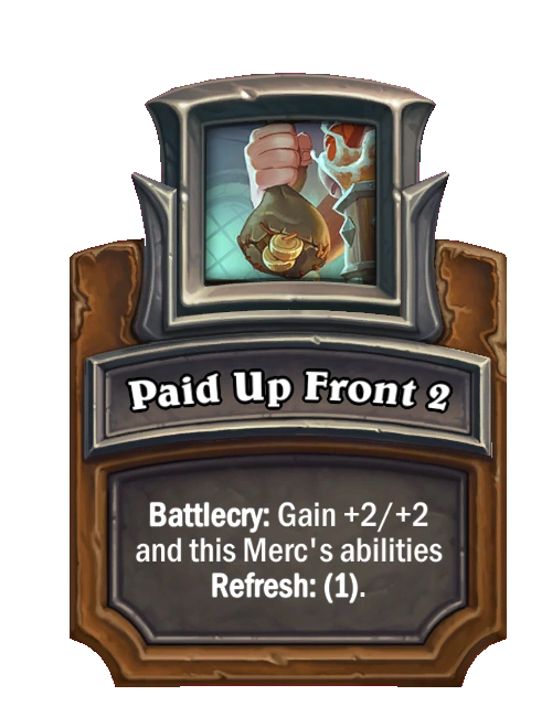 Mercenaries/Paid Up Front 2 - Hearthstone Wiki