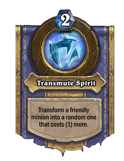 Transmute Spirit - Hearthstone Wiki