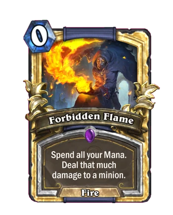 Forbidden Flame - Hearthstone Wiki