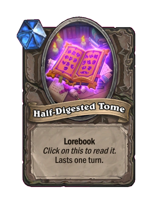 Half-Digested Tome - Hearthstone Wiki