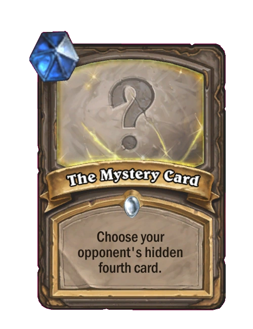 The Mystery Card - Hearthstone Wiki