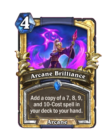 Arcane Brilliance - Hearthstone Wiki