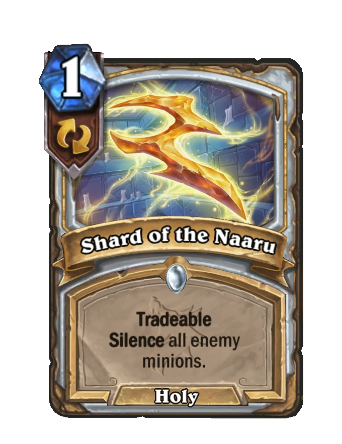 Shard of the Naaru (Core) - Hearthstone Wiki