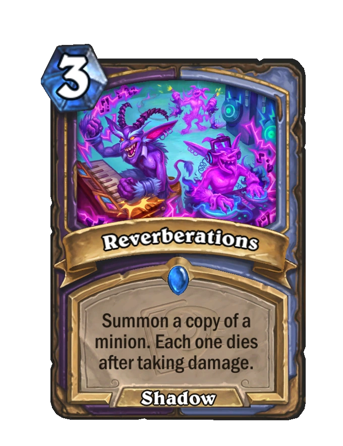 Reverberations - Hearthstone Wiki