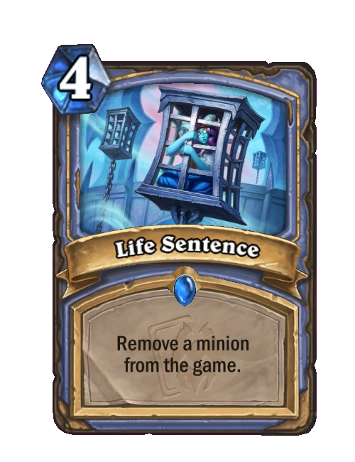 Life Sentence - Hearthstone Wiki