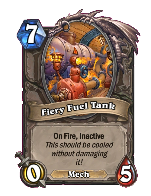 Fiery Fuel Tank - Hearthstone Wiki