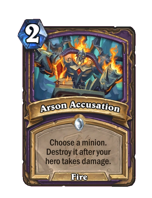 Arson Accusation - Hearthstone Wiki
