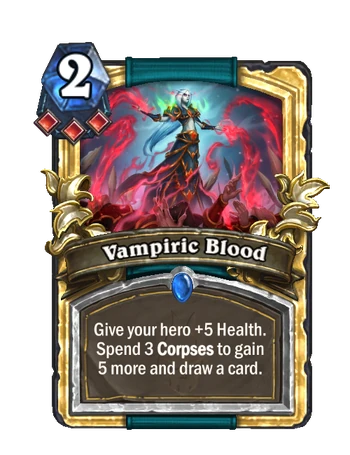 Vampiric Blood - Hearthstone Wiki