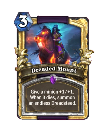 Dreaded Mount - Hearthstone Wiki