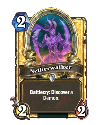 Netherwalker - Hearthstone Wiki