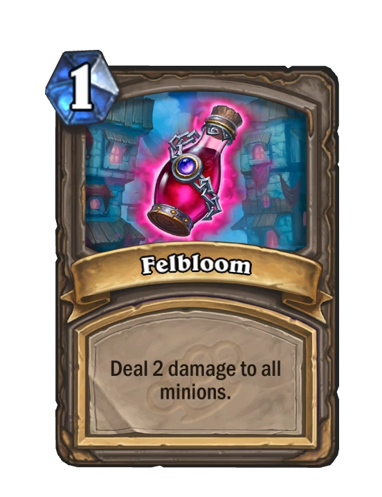 Felbloom (1 mana) - Hearthstone Wiki