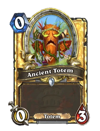 Ancient Totem - Hearthstone Wiki