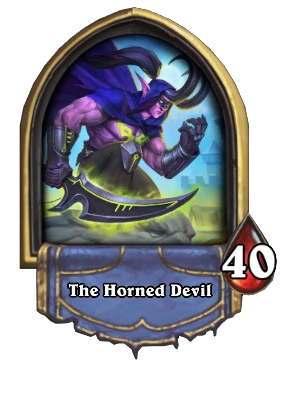 Data:Cards/The Horned Devil(77186) - Hearthstone Wiki