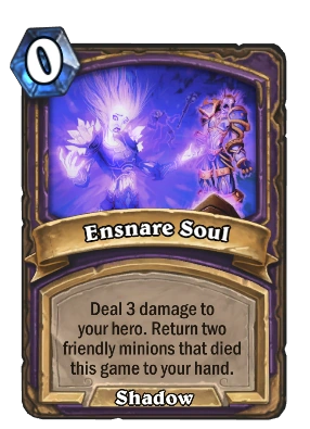 Data:Cards/Ensnare Soul(74836) - Hearthstone Wiki