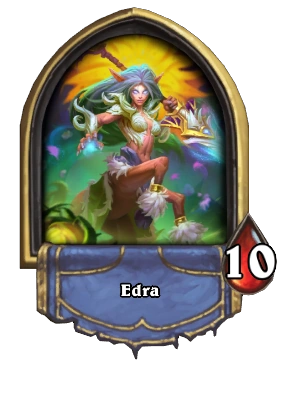 Data:Cards/Edra(92591) - Hearthstone Wiki