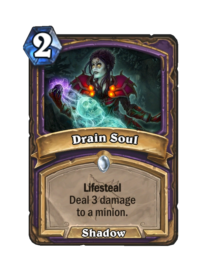 Drain Soul (Core) - Hearthstone Wiki