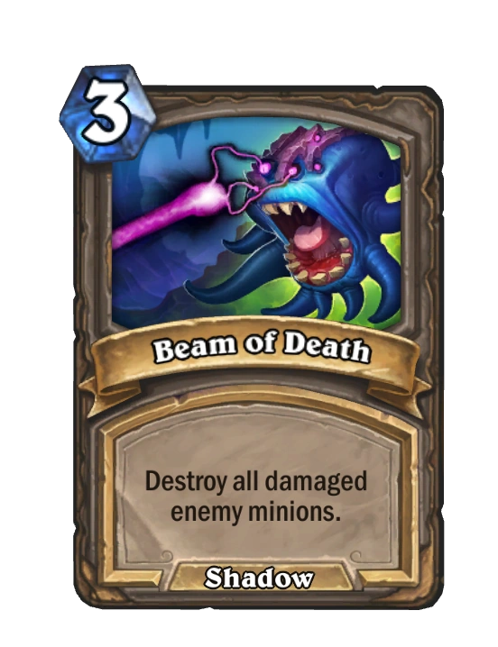 Beam of Death - Hearthstone Wiki