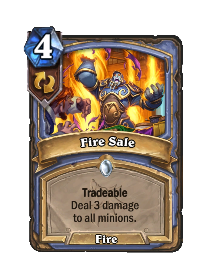 Fire Sale (Core) - Hearthstone Wiki
