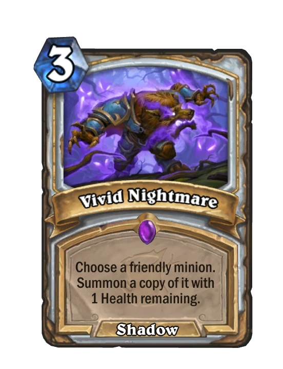 Vivid Nightmare - Hearthstone Wiki