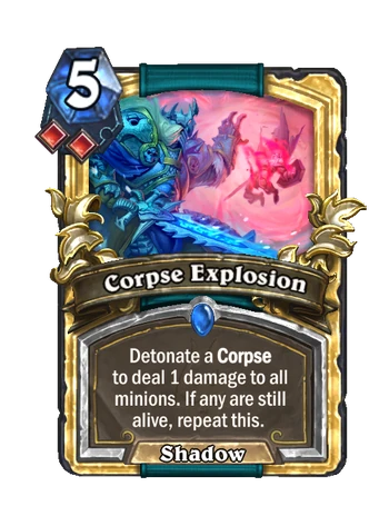 Corpse Explosion - Hearthstone Wiki
