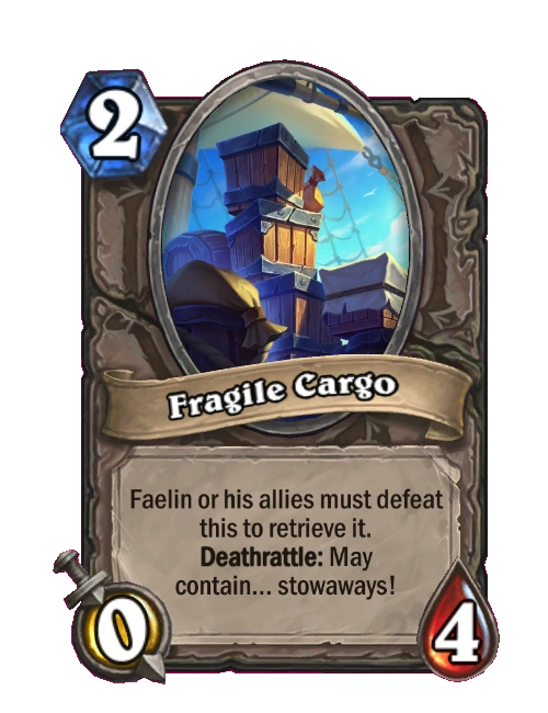 Fragile Cargo - Hearthstone Wiki