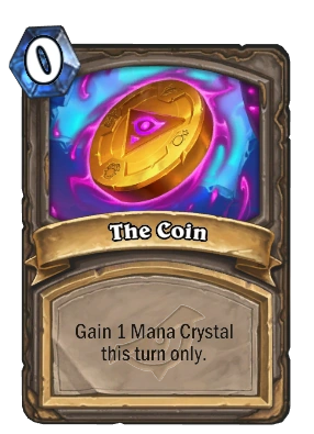 Data:Cards/The Coin(73372) - Hearthstone Wiki