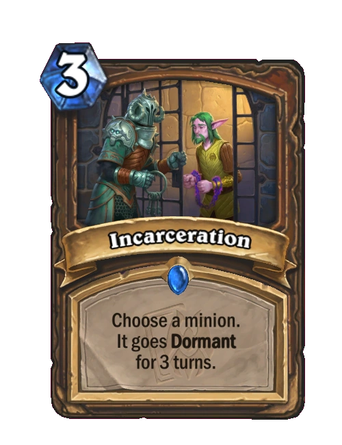 Incarceration - Hearthstone Wiki