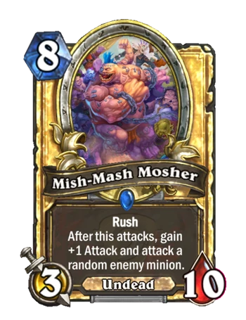 Mish-Mash Mosher - Hearthstone Wiki