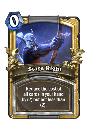 Stage Right - Hearthstone Wiki