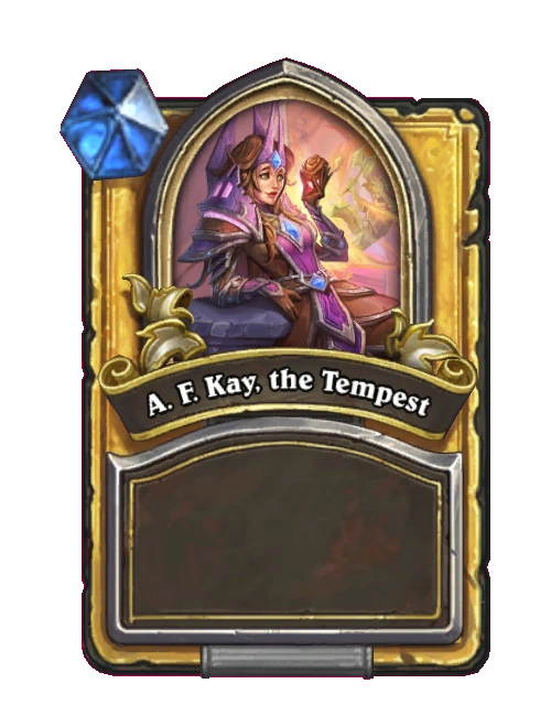 Battlegrounds/A. F. Kay, the Tempest - Hearthstone Wiki