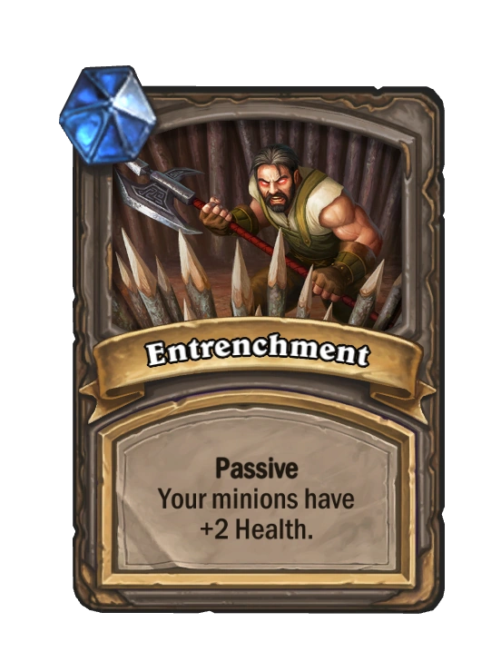 Entrenchment - Hearthstone Wiki