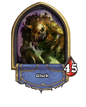 Gluth - Hearthstone Wiki