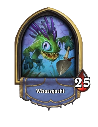 Wharrgarbl - Hearthstone Wiki