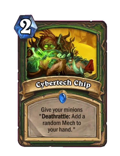 Cybertech Chip - Hearthstone Wiki