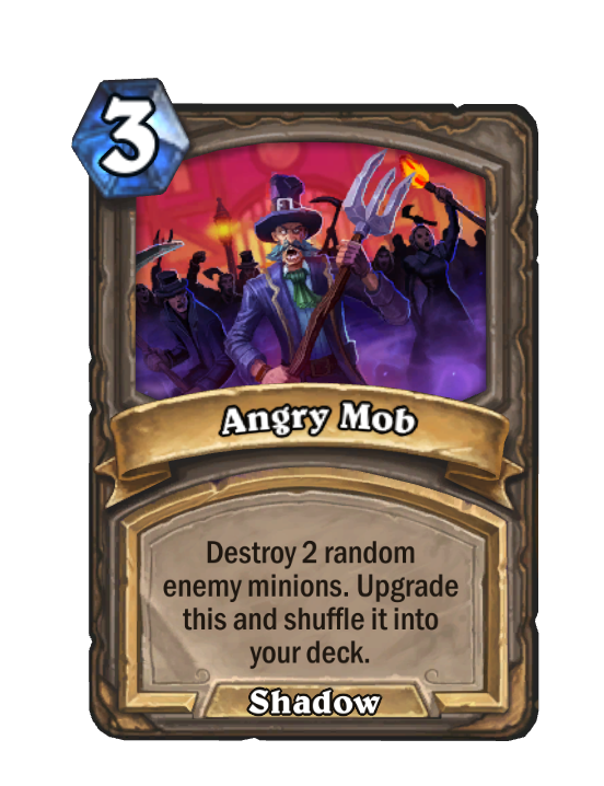 Angry Mob Hearthstone Wiki