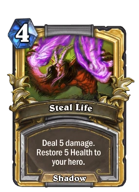 Steal Life (Heroic) - Hearthstone Wiki