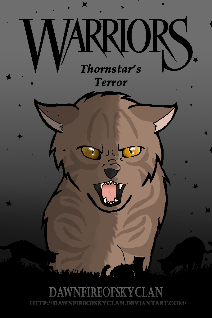 Thornstar's Terror (Pandora910) | Warriors Fan Made Clans Wiki | Fandom