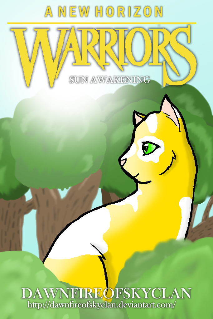 Sun Awakening (Pandora910) | Warriors Fan Made Clans Wiki | Fandom