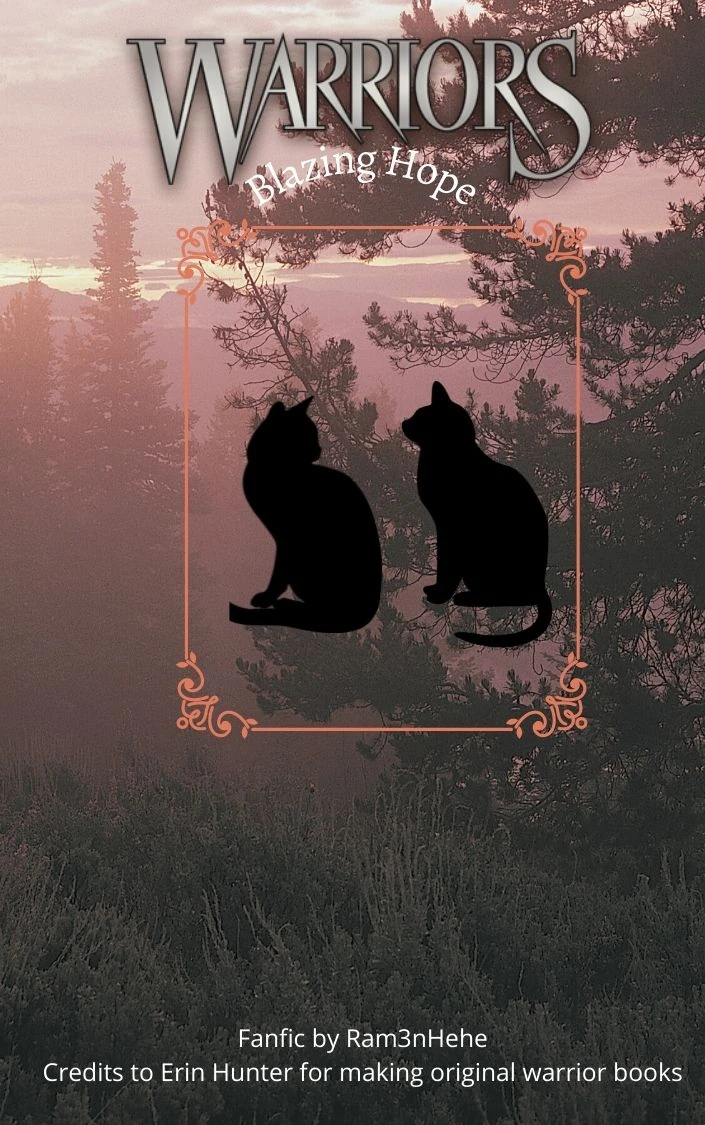 Blazing Hope (Ram3nHehe) | Warriors Fan Made Clans Wiki | Fandom