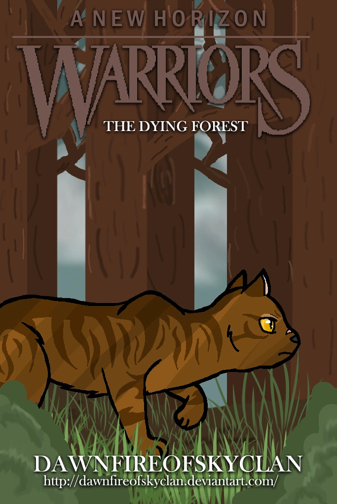 The Dying Forest (Pandora910) | Warriors Fan Made Clans Wiki | Fandom