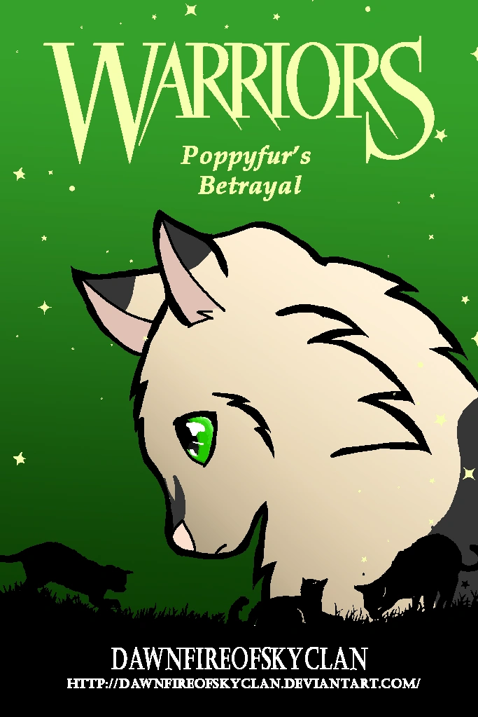Poppyfur's Betrayal (Pandora910) | Warriors Fan Made Clans Wiki | Fandom