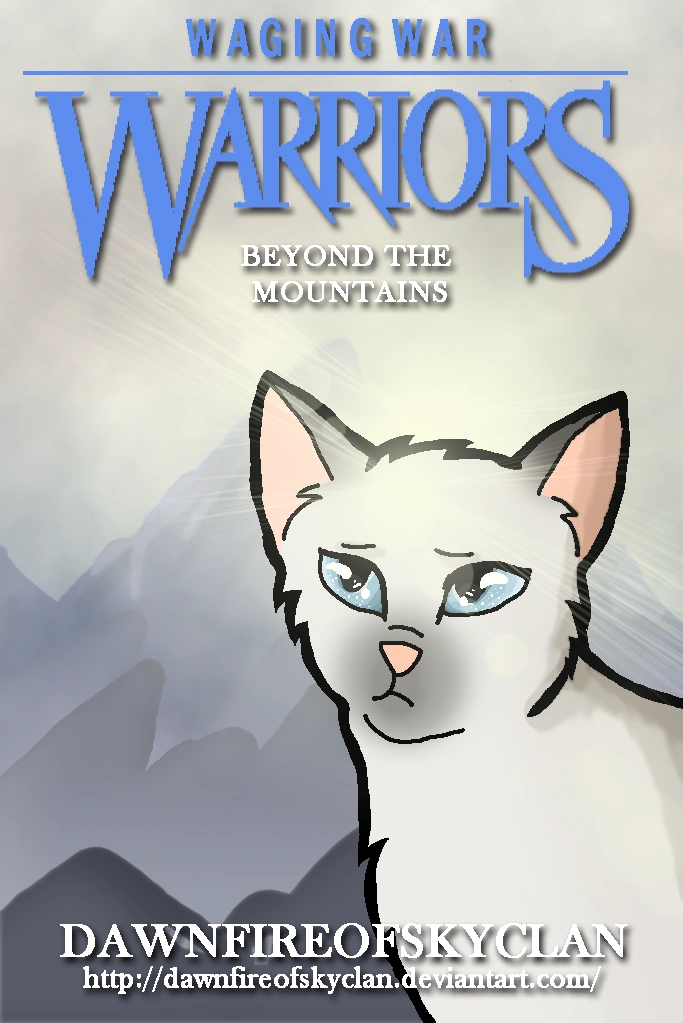 Beyond the Mountains (Pandora910) | Warriors Fan Made Clans Wiki | Fandom