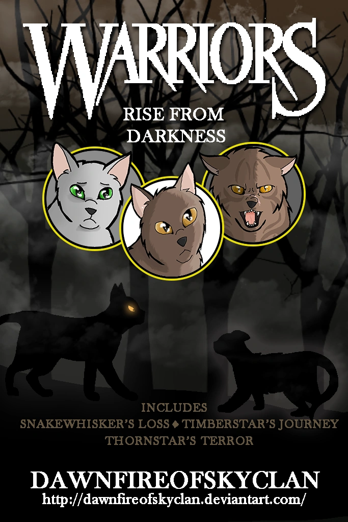 Rise From Darkness (Pandora910) | Warriors Fan Made Clans Wiki | Fandom