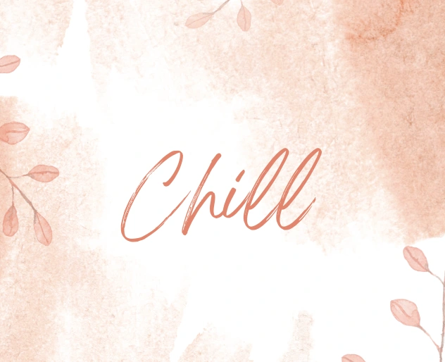 Chill | Heart Strings Wiki | Fandom