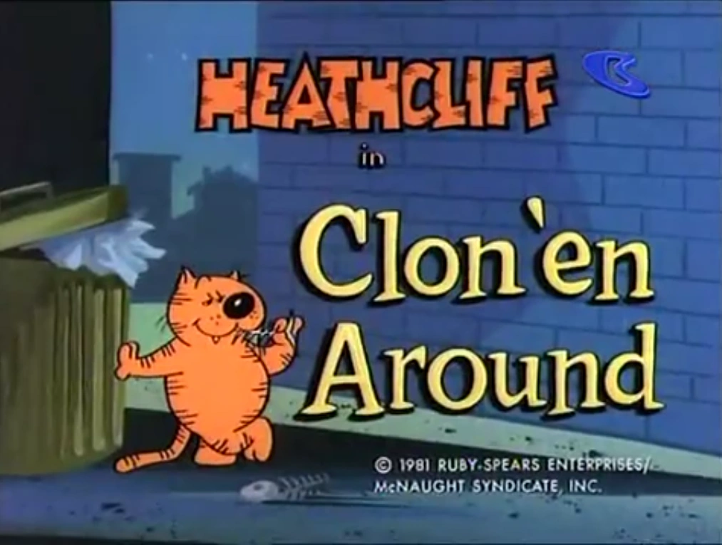 Clon'en Around | Heathcliff Wiki | Fandom