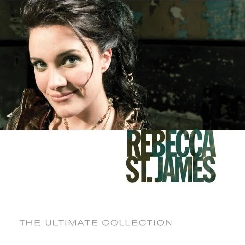 The Ultimate Collection (Rebecca St. James) | LifeMusic Wiki | Fandom