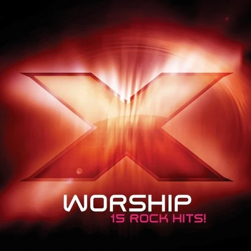 X Worship | LifeMusic Wiki | Fandom
