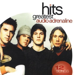 Greatest Hits (Audio Adrenaline) | LifeMusic Wiki | Fandom